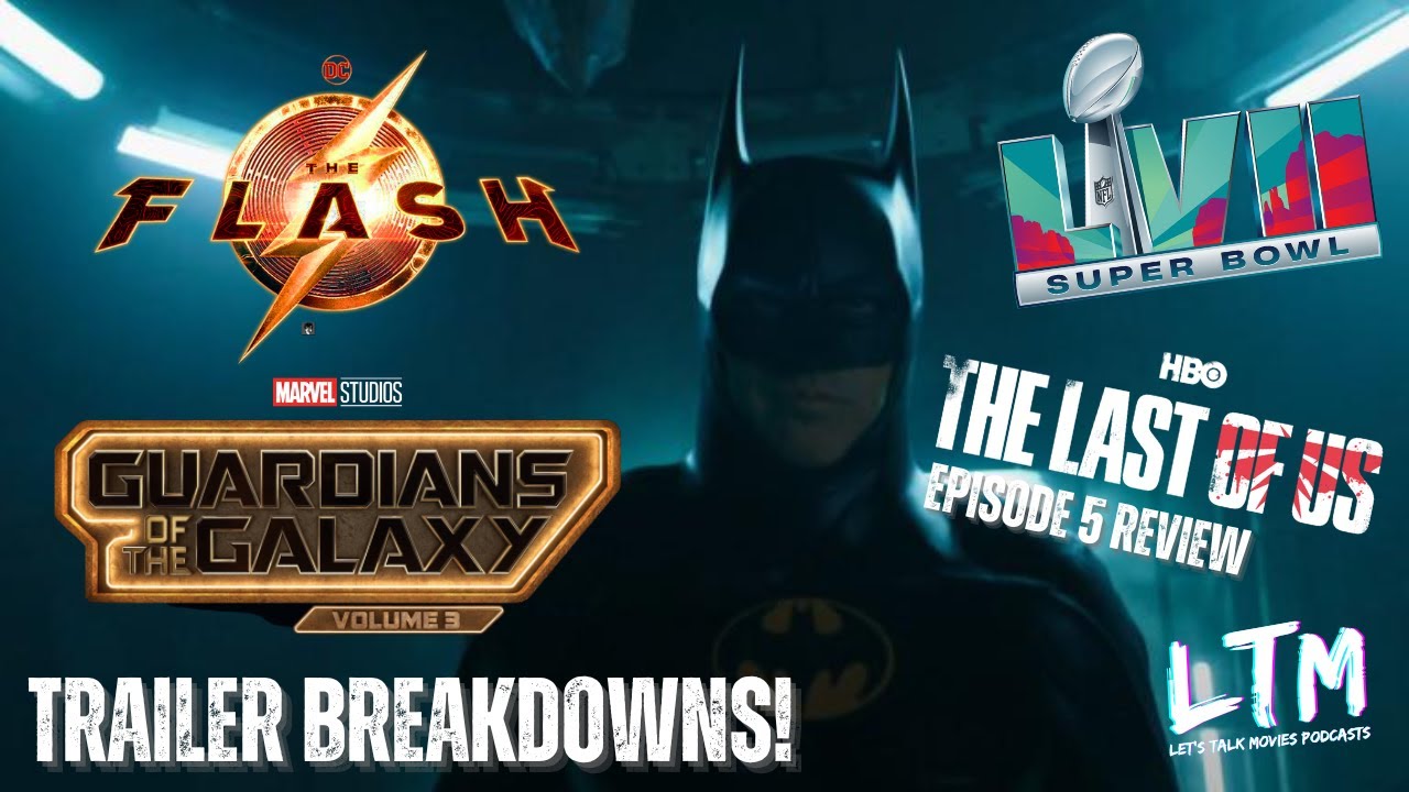 Let's Talk Movies Ep. 106 - The Flash, Guardians of the Galaxy Vol. 3 ...