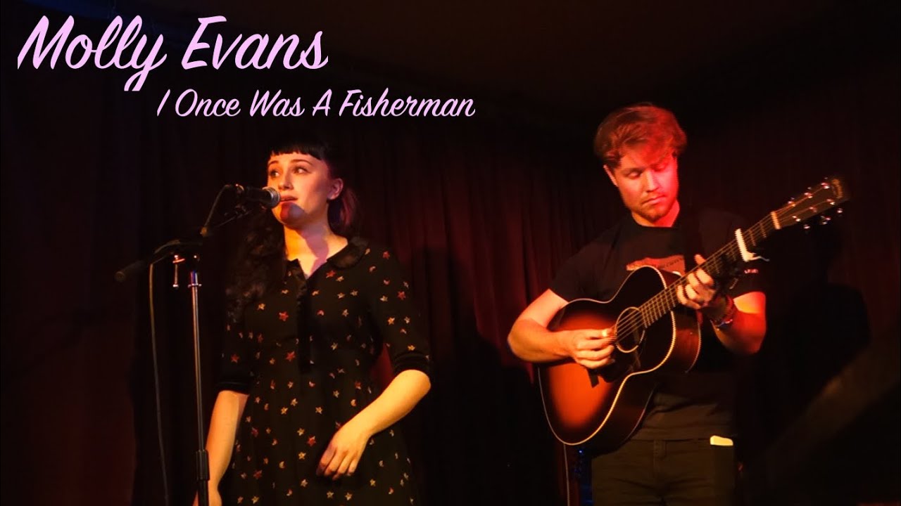 I Once Was A Fisherman - Molly Evans - Green Note, Camden 2016 - YouTube
