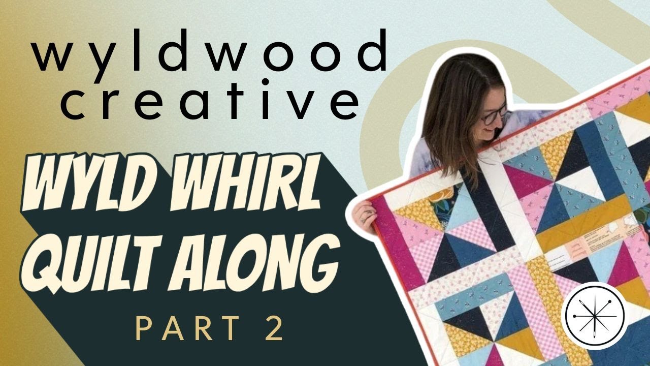 Wyld Whirl Quilt Along Part 2: Pressing and Cutting - YouTube