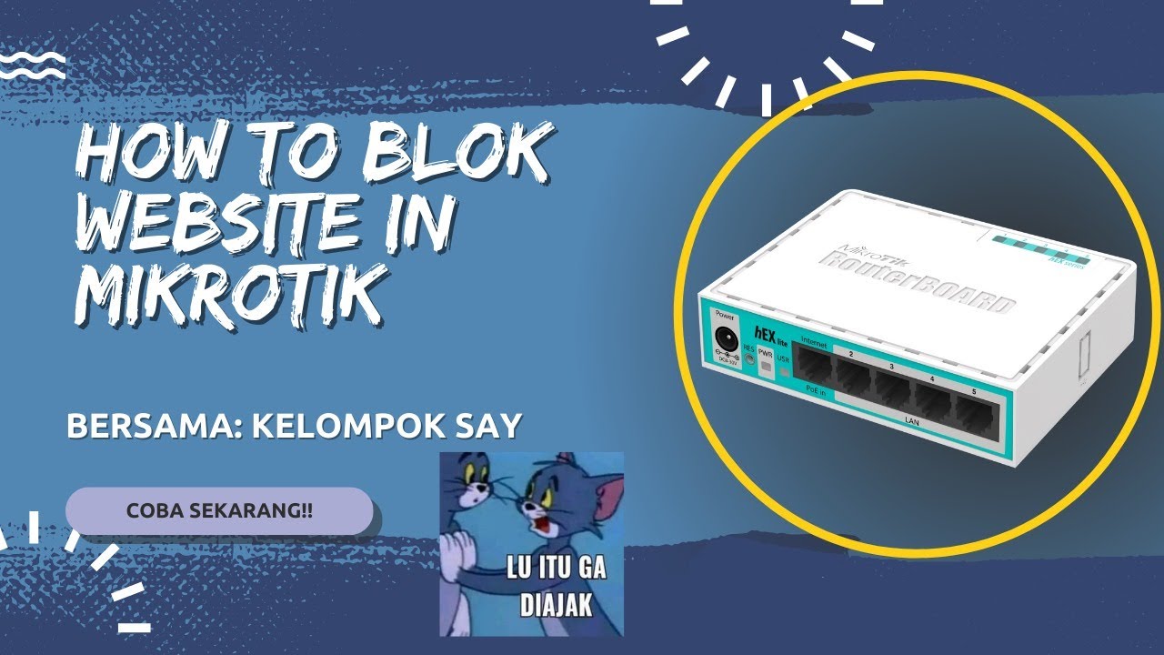 Tutorial memblokir website di Mikrotik by kelompok say - YouTube