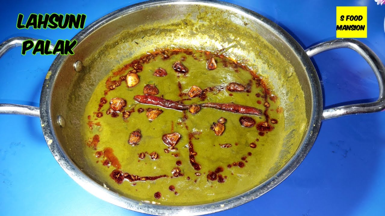 Lahsuni Palak Recipe/S Food Mansion Recipe - YouTube