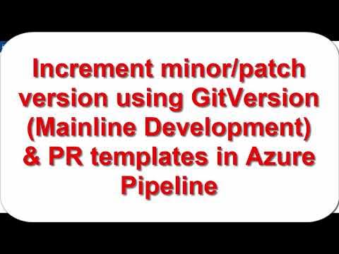 Use GitVersion (Mainline development mode) for semantic versioning in Azure DevOps using PR ...