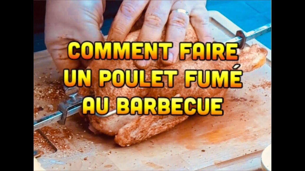 Comment faire un poulet fumé au Barbecue - YouTube