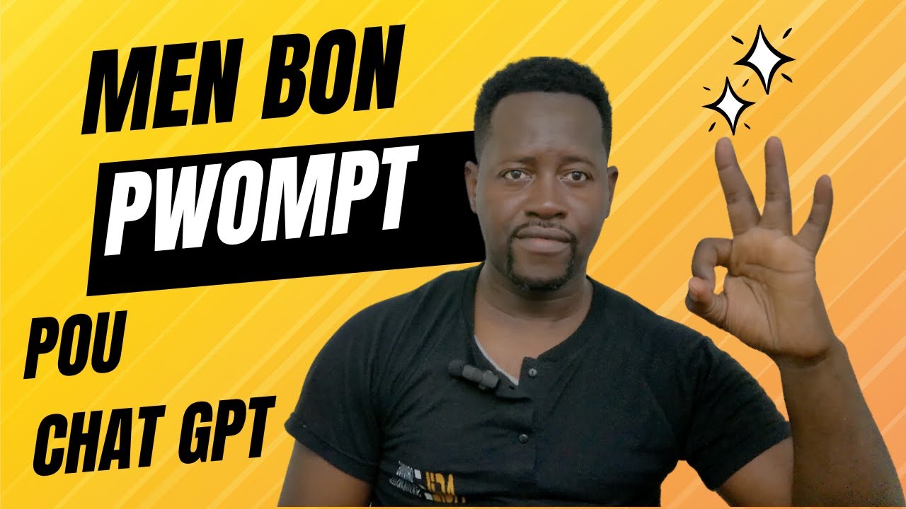 Kijan pou Ekri yon Bon Prompt pou ChatGPT - YouTube