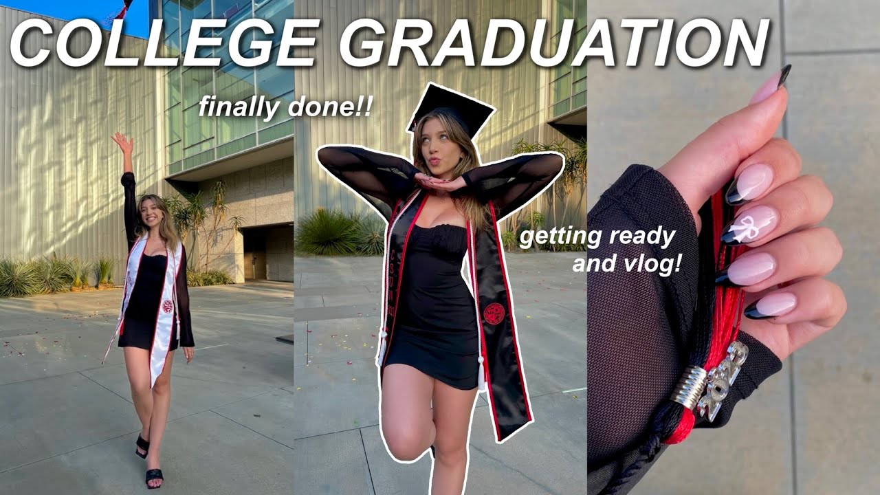 COLLEGE GRADUATION (getting ready + vlog) soo excited to be done - YouTube
