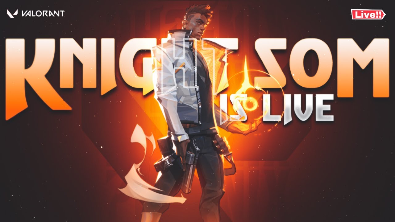 KNIGHT SOM IS LIVE 😈 DOMINATING IN VALORANT FIRST TIME IN MY CHANNEL💥🖤 ...