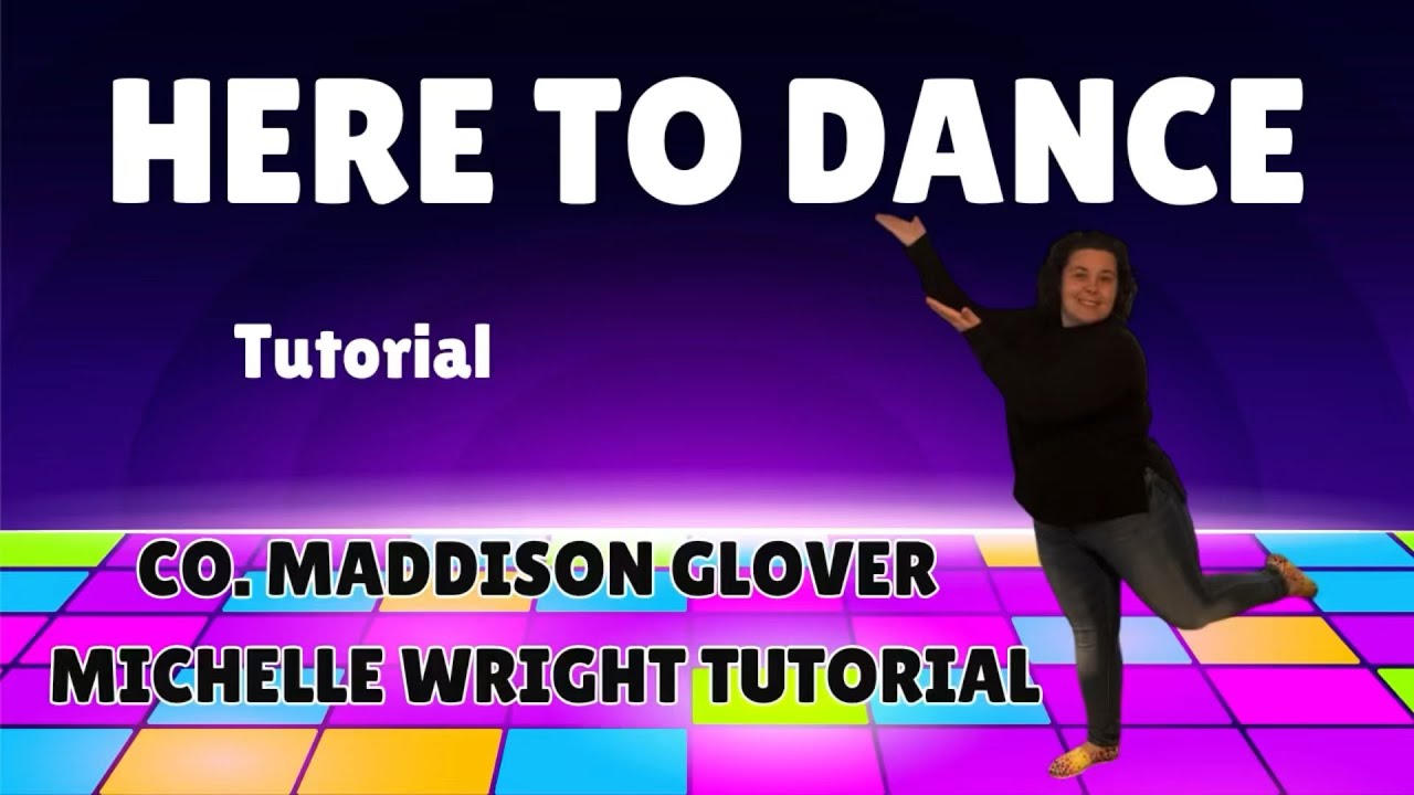 Here to Dance Line dance tutorial Improver choreography by Maddison ...