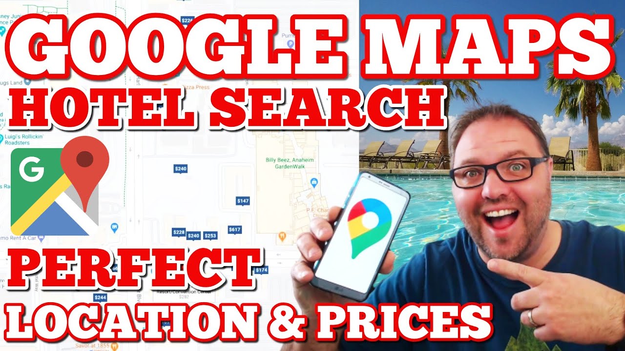 Google Maps Hotels - Find the Perfect Location & Prices - YouTube