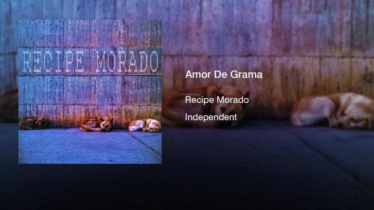 Recipe Morado - Amor Grama (2019) || Full Album || - YouTube