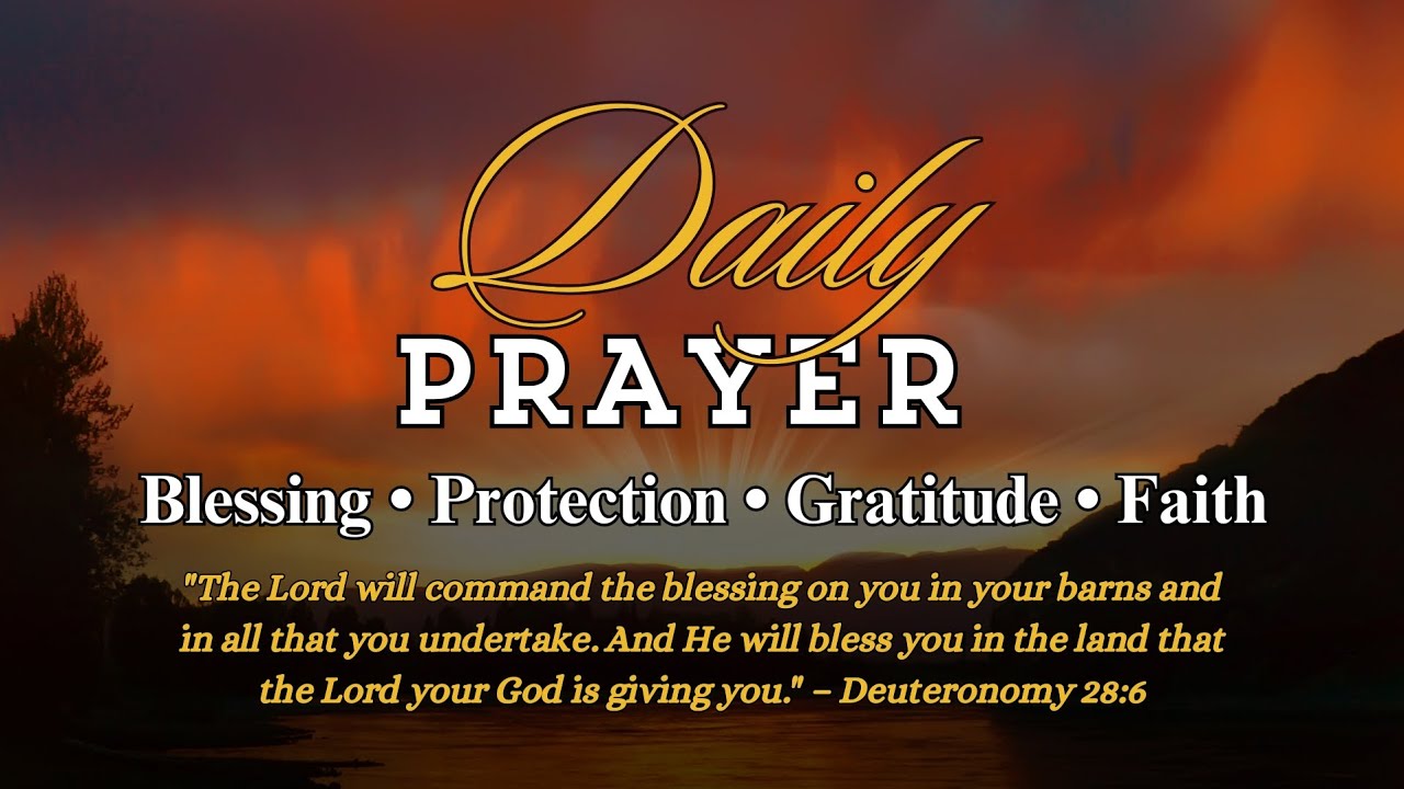 Daily Prayer |BLESSED COMING IN BLESSED GOING OUT |Inspirational ...