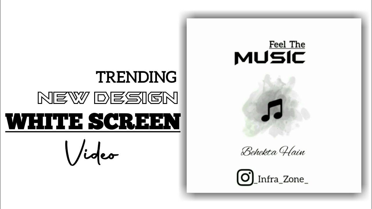 How To Make Trending New Design White Screen Lyrical Video Whatsapp ...