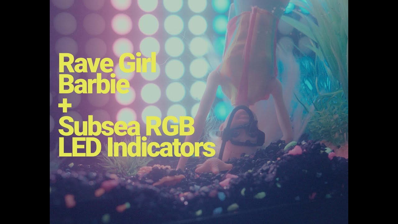 Rave Girl Barbie - “Sandstorm” (feat. Subsea RGB LED Indicators ...