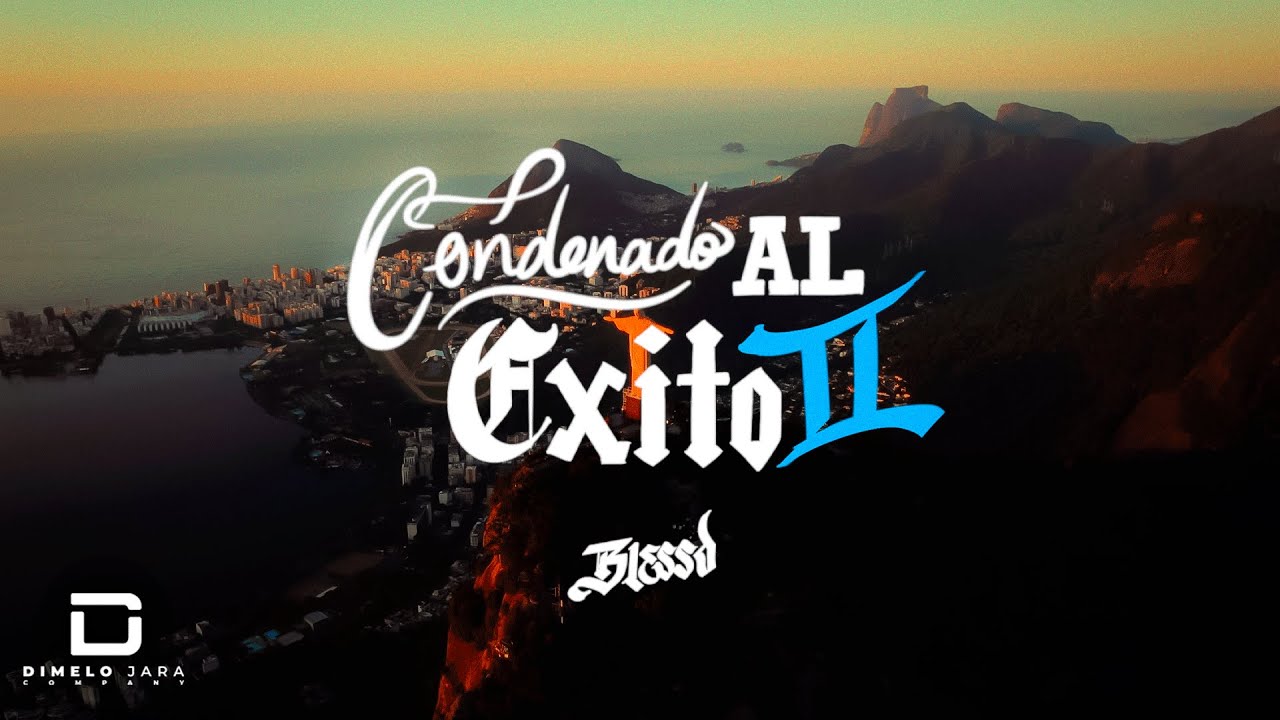 BLESSD - CONDENADO AL ÉXITO II 💙🤑 (VIDEO OFICIAL) - YouTube BLESSD - CONDENADO AL ÉXITO II 💙🤑 (VIDEO OFICIAL) - YouTube