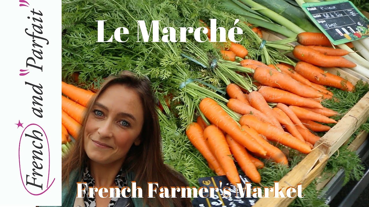A day in France: le Marché - YouTube