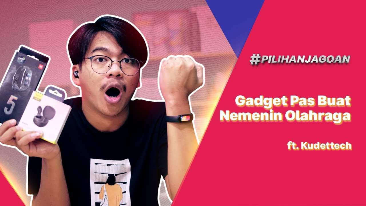 #PilihanJagoan - Gadget yang Pas Untuk Berolahraga by Kudet Tech with ...
