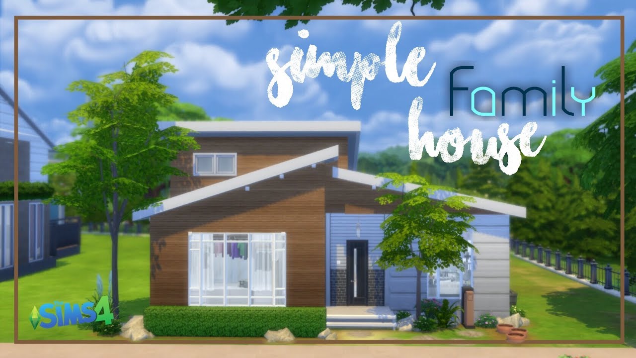 The sims 4 // speed build \\ simple family house - YouTube