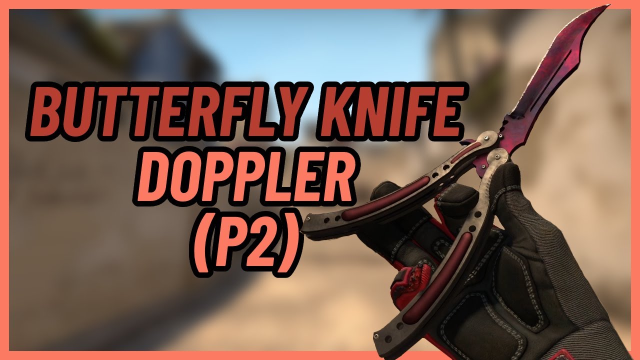 Butterfly Knife Doppler (Phase 2) | CSGO Knife Showcase - YouTube