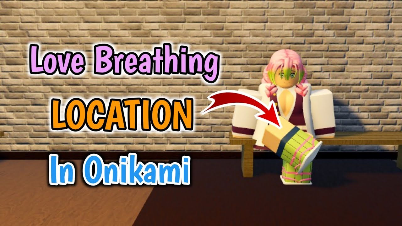 New Love Breathing Location Location In Onikami Legacy | Roblox Onikami ...