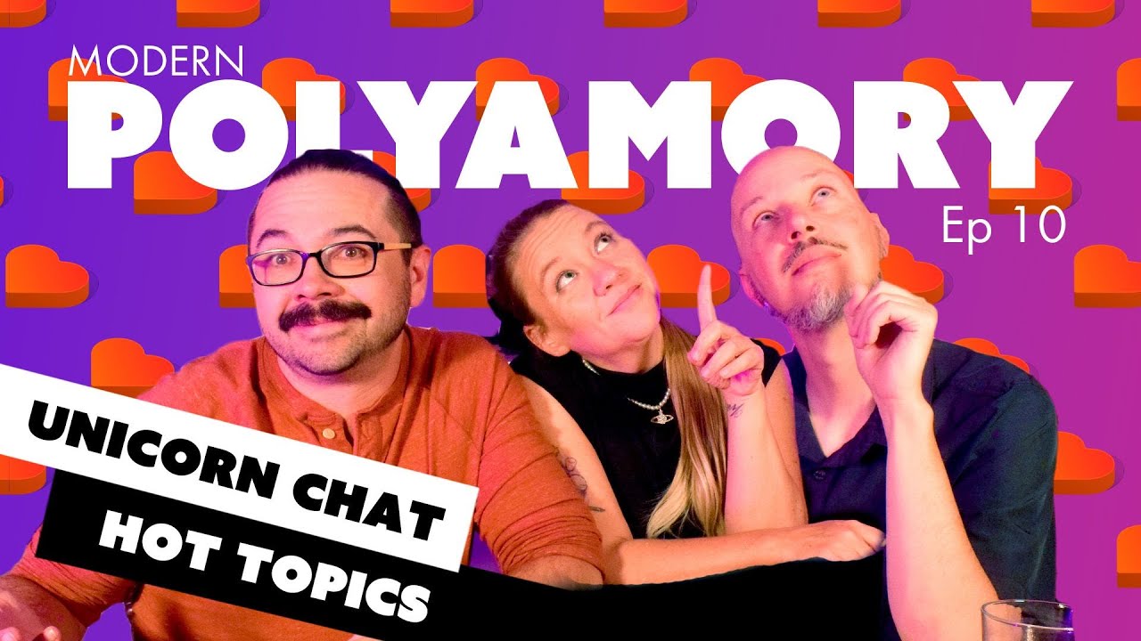 Modern Polyamory Episode 10 1 - YouTube