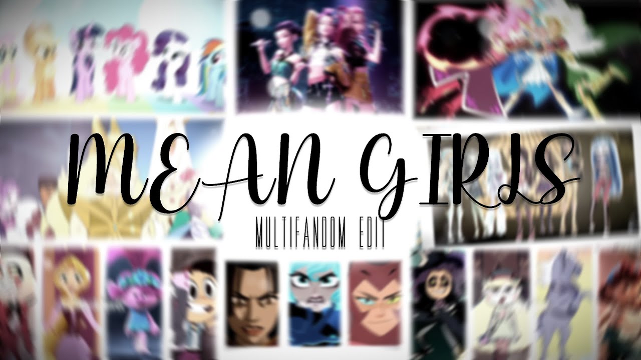 "mean girls" // multifandom edit - YouTube