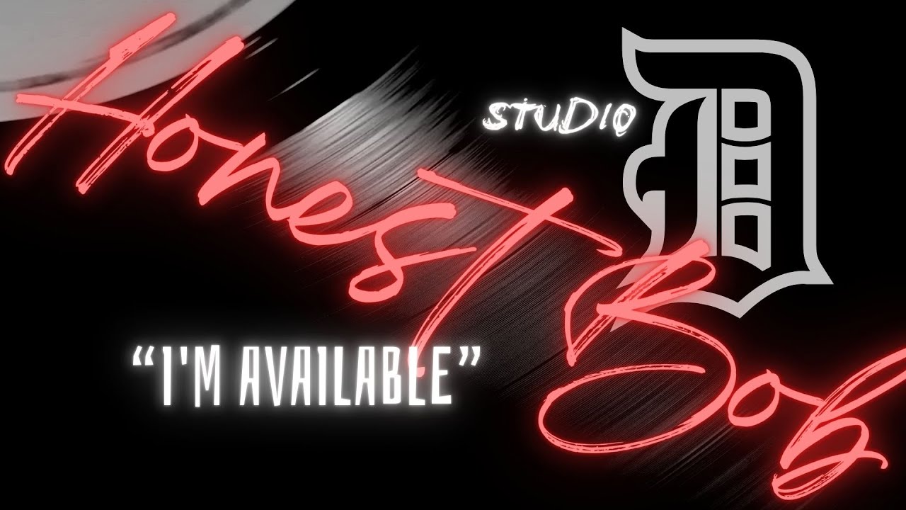 Honest Bob - 'I'm Available' - YouTube