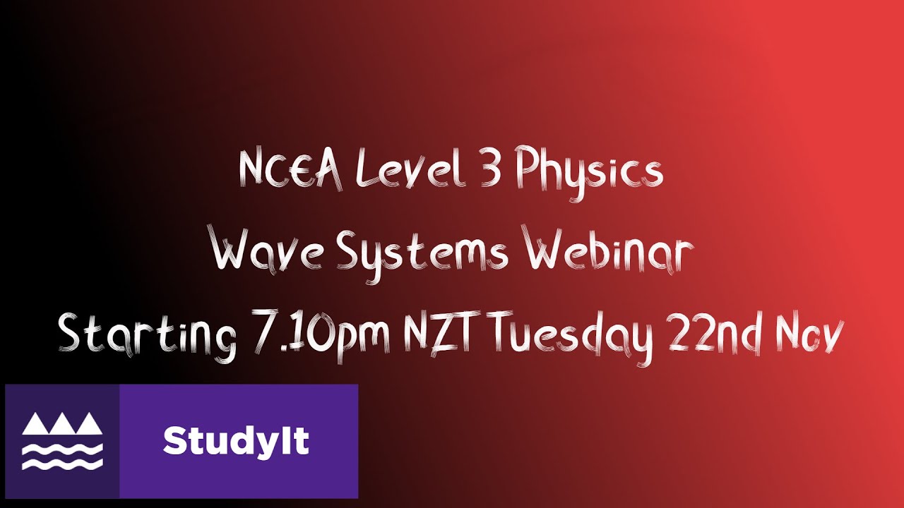 NCEA Level 3 Physics Waves AS 91523 Exam Preparation Webinar YouTube ncea-level-3-physics-waves-as-91523-exam-preparation-webinar-youtube