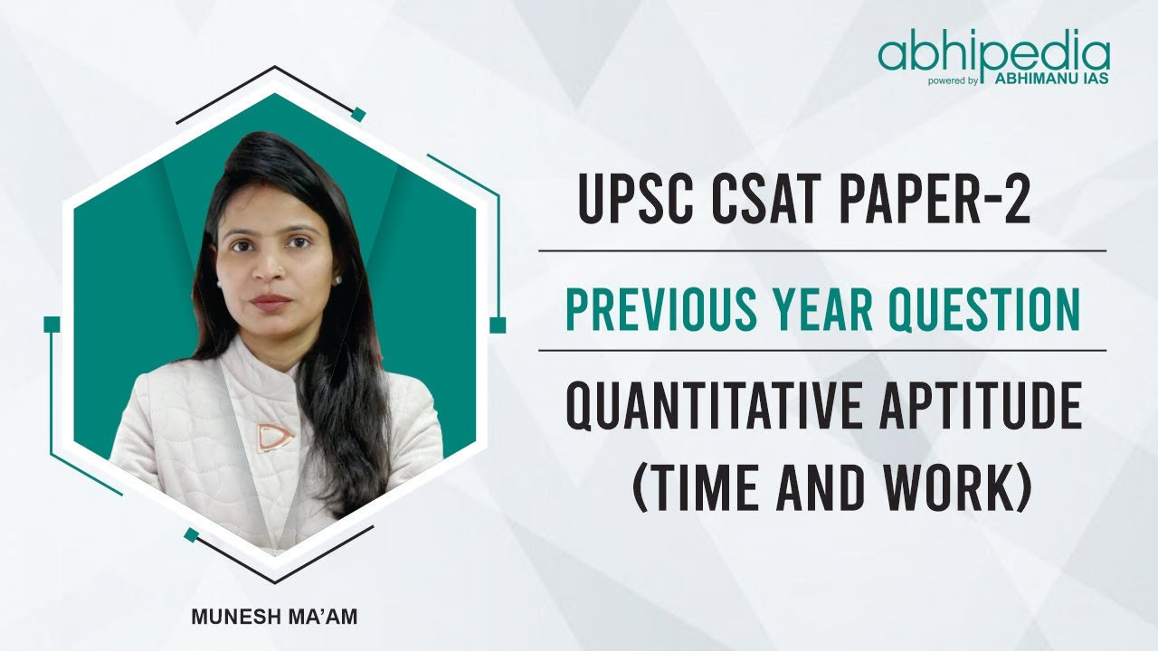 CSAT PREVIOUS YEAR QUESTIONS I UPSC CSE QUANTITATIVE APTITUDE I TIME csat-previous-year-questions-i-upsc-cse-quantitative-aptitude-i-time