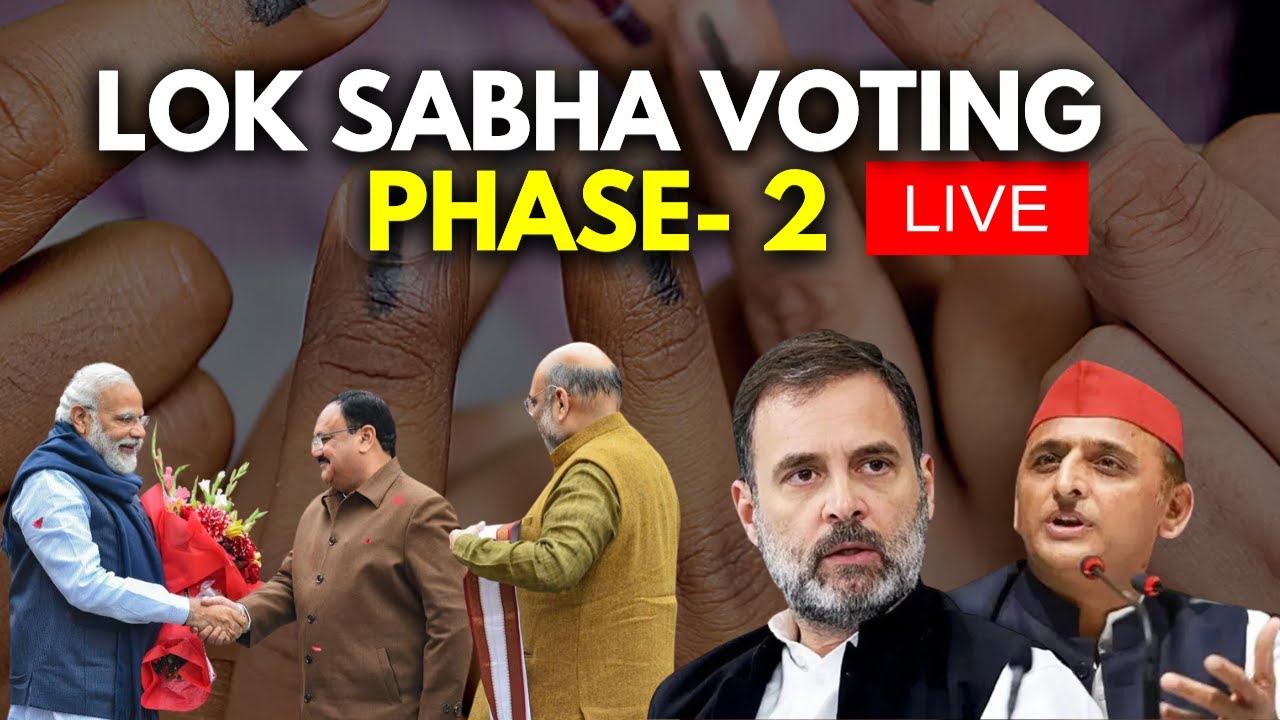 Lok Sabha Election Phase 2 LIVE | Voting Across 13 States & Union ...