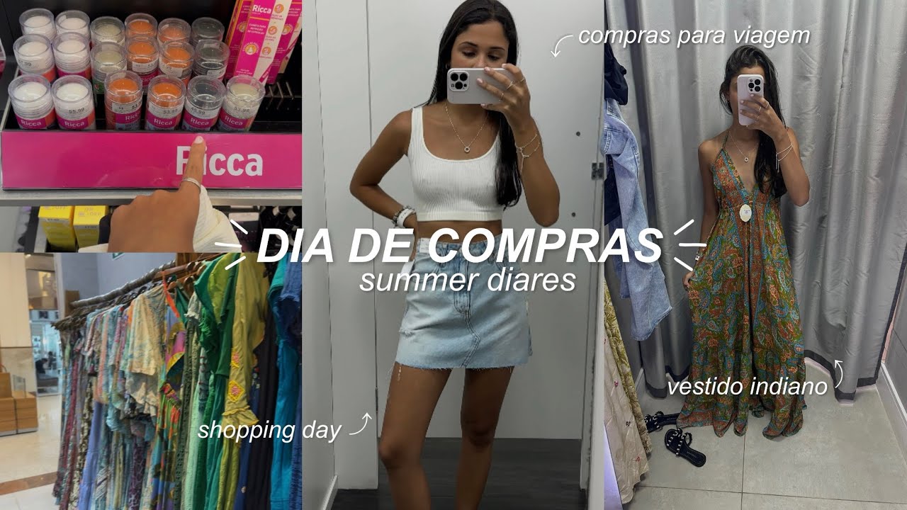 vlog: dia de compras - summer diaries, shopping day, pegando minha CNH ...