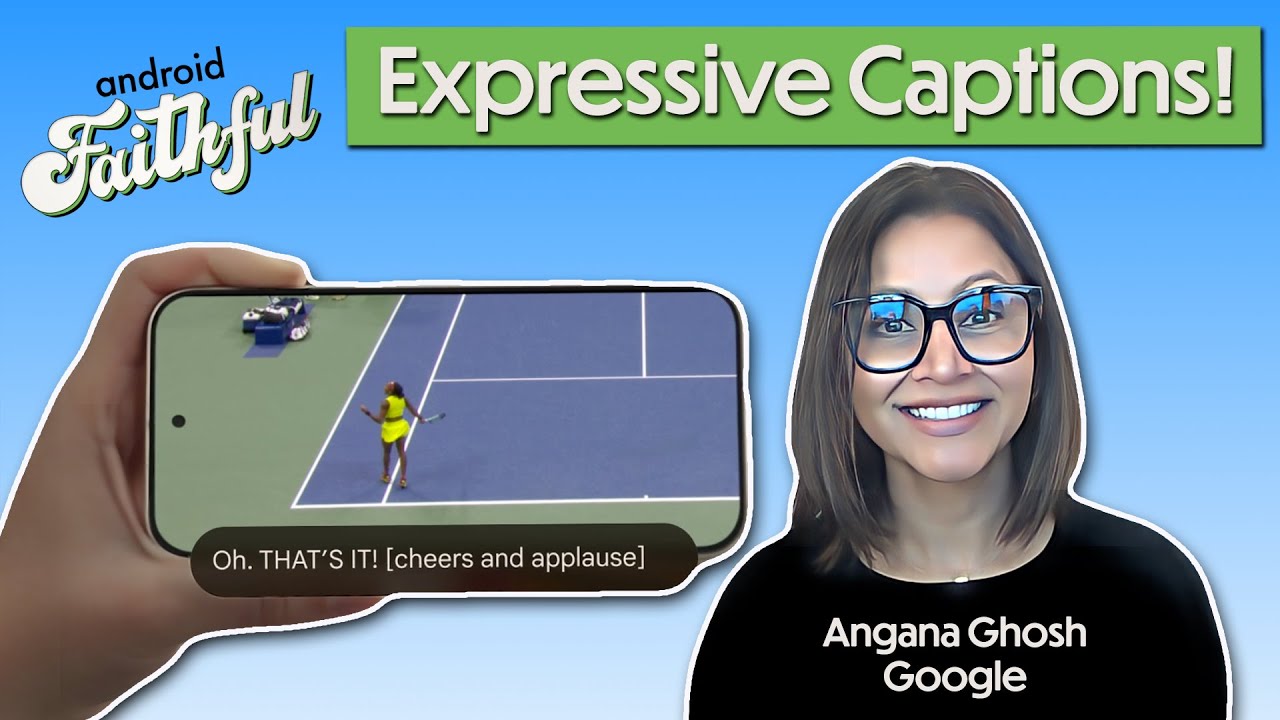 Behind the Scenes of Expressive Captions with Angana Ghosh from Google ...