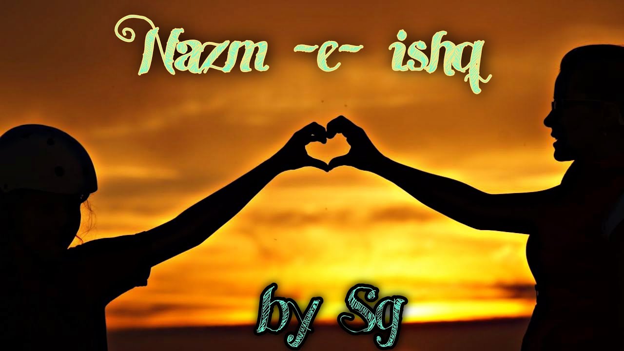 Nazm -e- ishq (Part-1) | Nazm no. 1 | Slow Urdu Poetry By SG | Pathetic Shayar. - YouTube