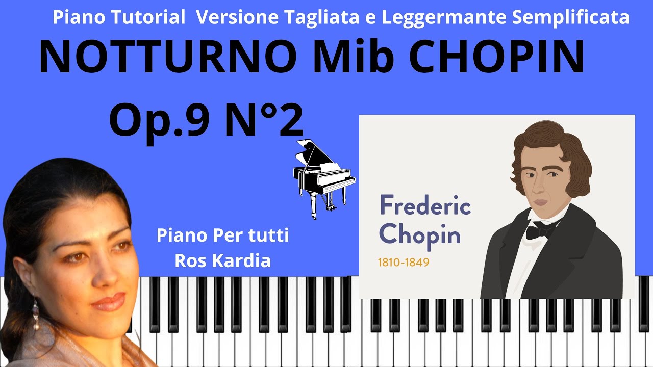 Tutorial Notturno mib Chopin op.9 n° 2 versione ridotta e leggermente ...