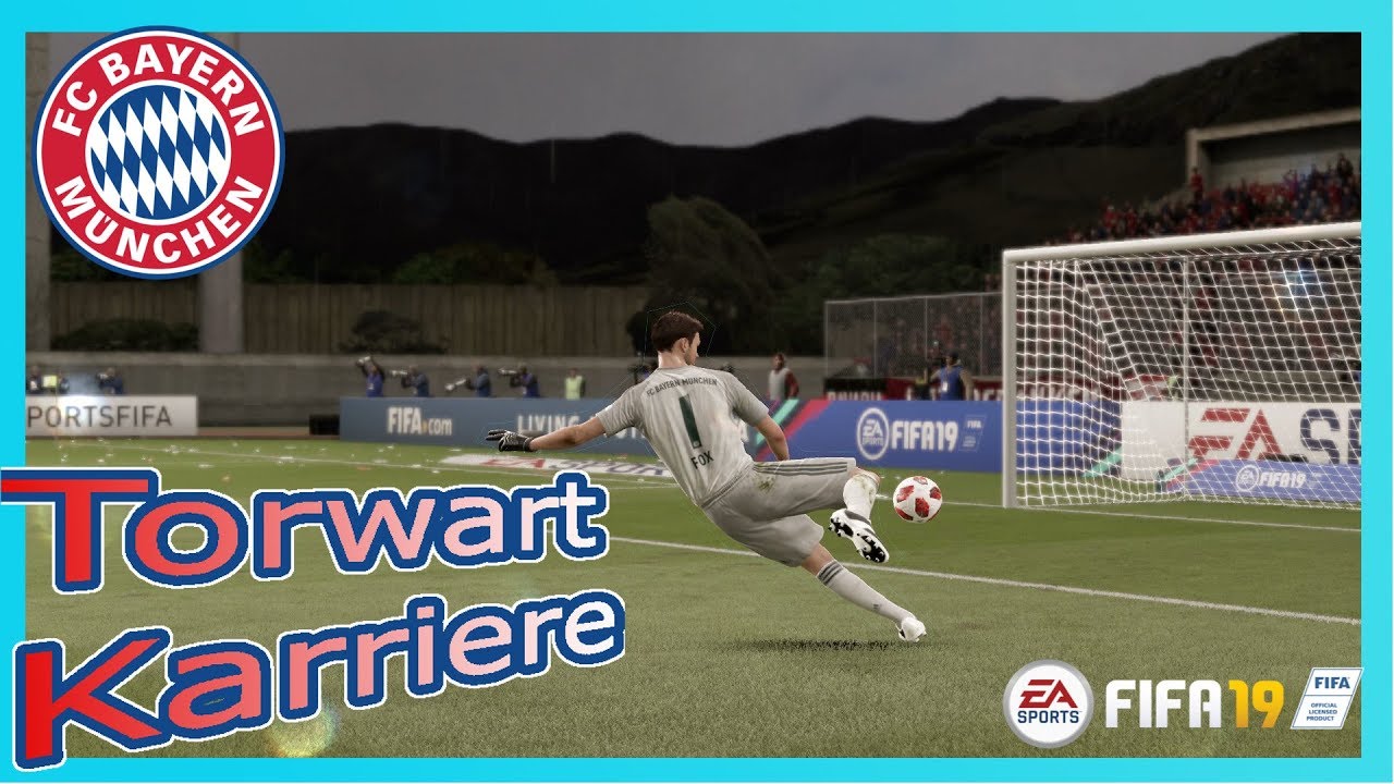Fc Bayern hat einen neuen Torwart - Fifa 19 Torwart Karriere | Fifa 19 ...