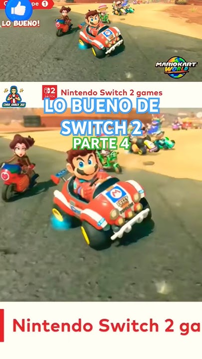 Lo bueno de Nintendo SWITCH 2 parte 4: Retro-compatibilidad con juegos ...