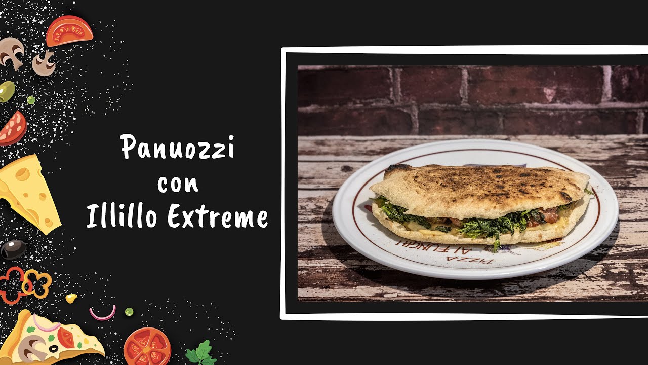 Panuozzo napoletano con Illillo Extreme - YouTube