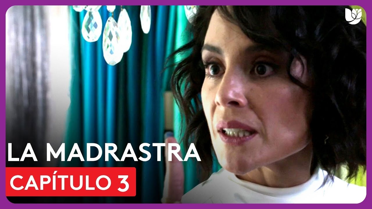 La Madrastra | Capítulo 3 - Resumen - YouTube