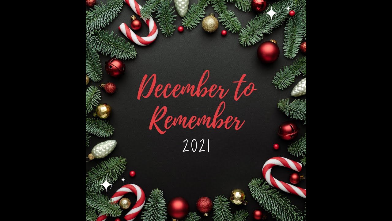 December to Remember - YouTube