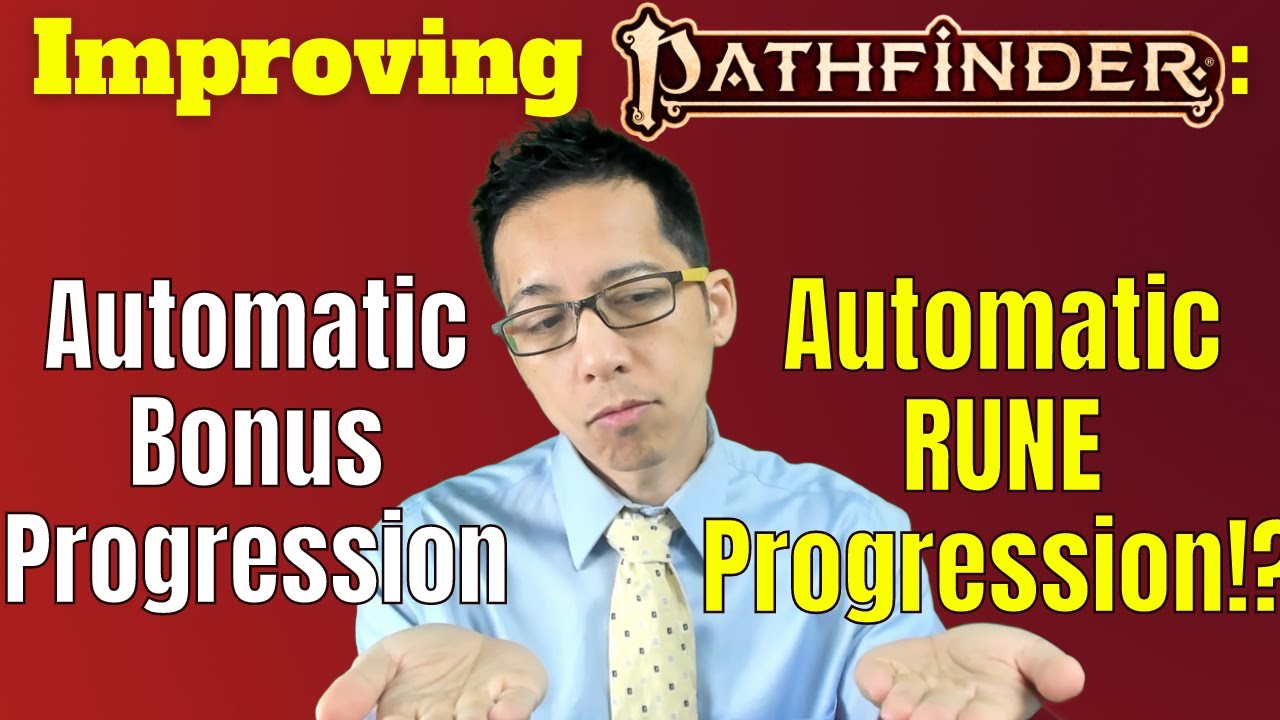 Pathfinder 2e's Automatic Bonus Progression variant is great! But has ...