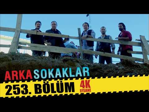 ARKA SOKAKLAR 253. BÖLÜM | 4K