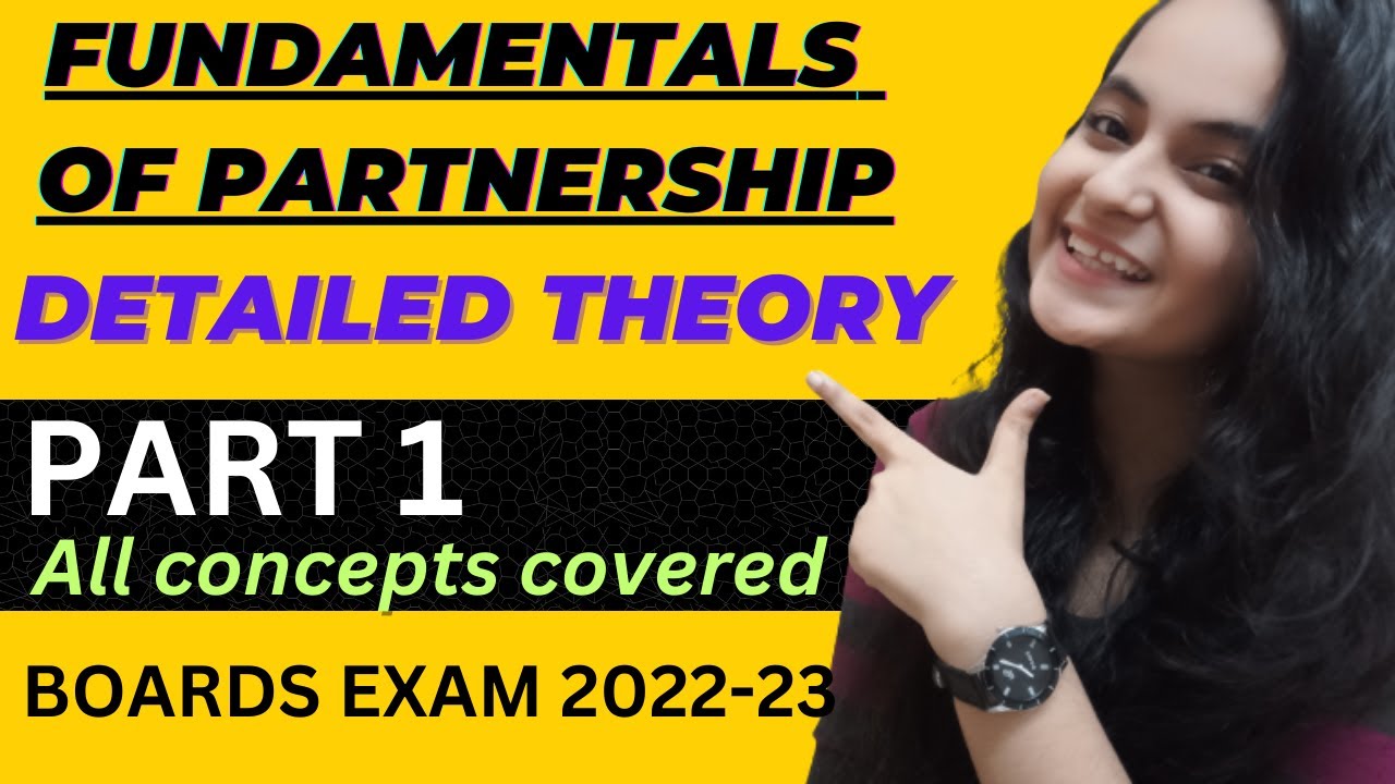 PARTNERSHIP FULL THEORY | BASICS CONCEPTS COVERED | CLASS 12 ACCOUNTS ...