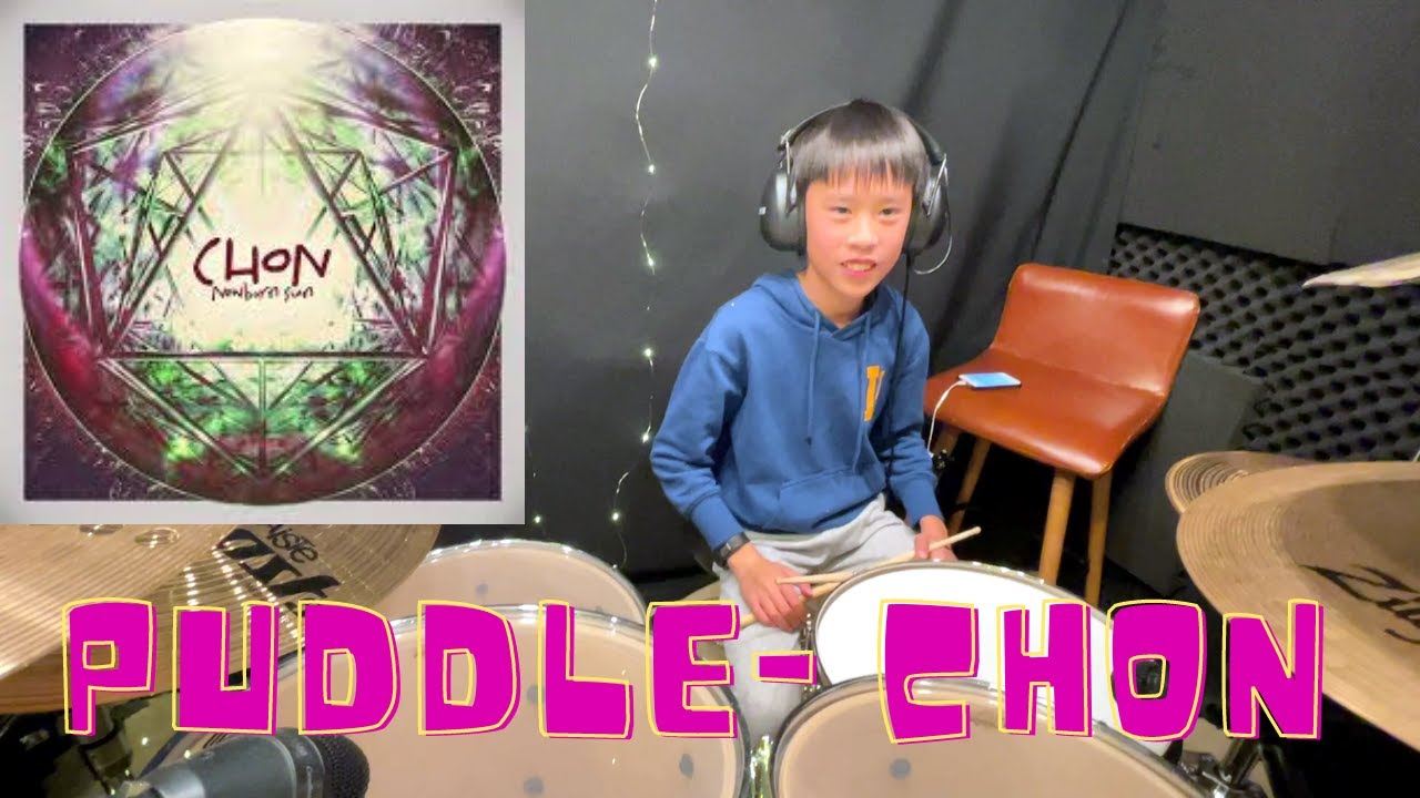 Chon - Puddle - Drum Cover/Bach Nguyen Chơi trống siêu đẳng - YouTube