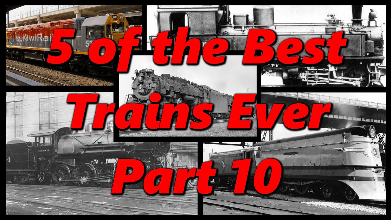 5 of the BEST TRAINS EVER PART 10 | History in the Dark - YouTube