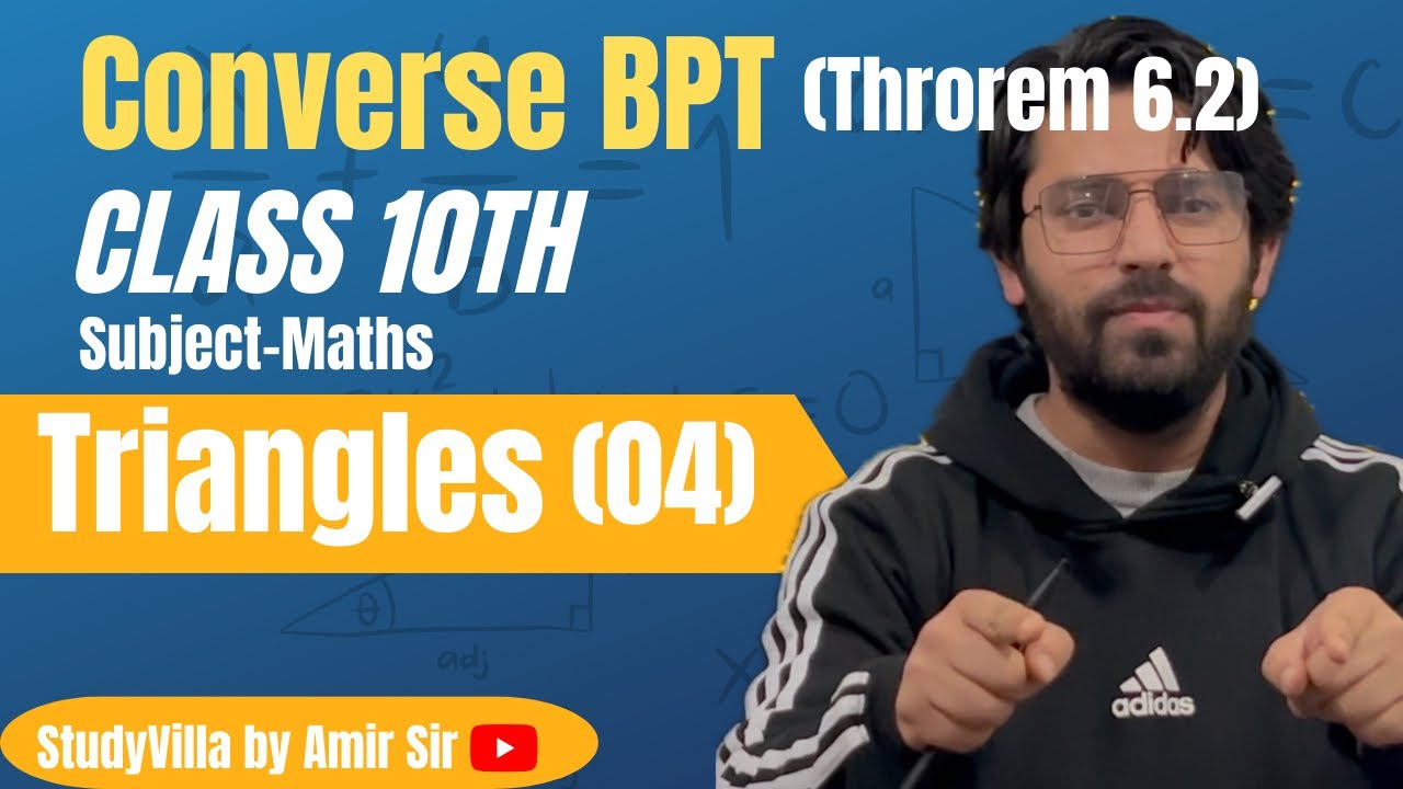 Converse BPT (04) | Theorem 6.2 | Triangles | Class 10th - YouTube