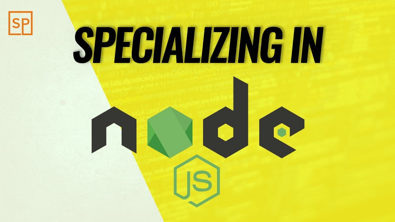 Specializing in Node.js/Full Stack Development - YouTube