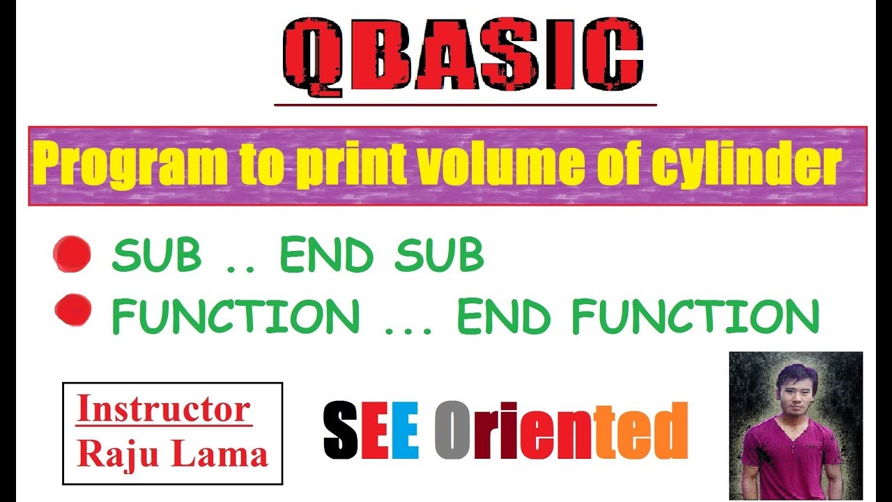 QBASIC Program to Calculate Volume of Cylinder (SUB .. END SUB, FUNCTION ... END FUNCTION) - YouTube