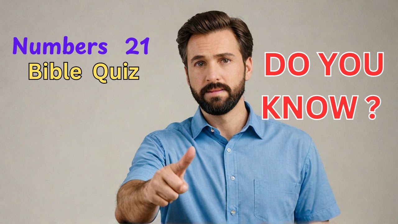 Bible quiz | Numbers 21 Bible questions: Test Your Knowledge! - YouTube