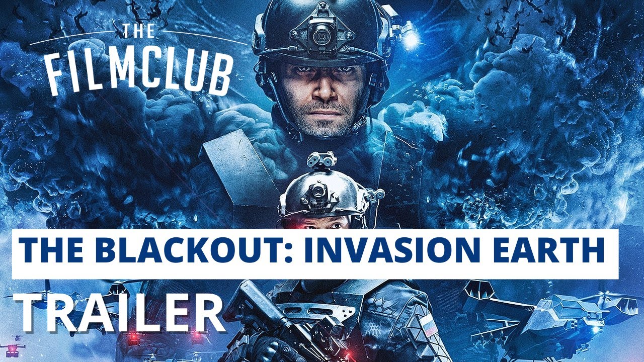 The Blackout: Invasion Earth | Trailer | HD | The Film Club - YouTube