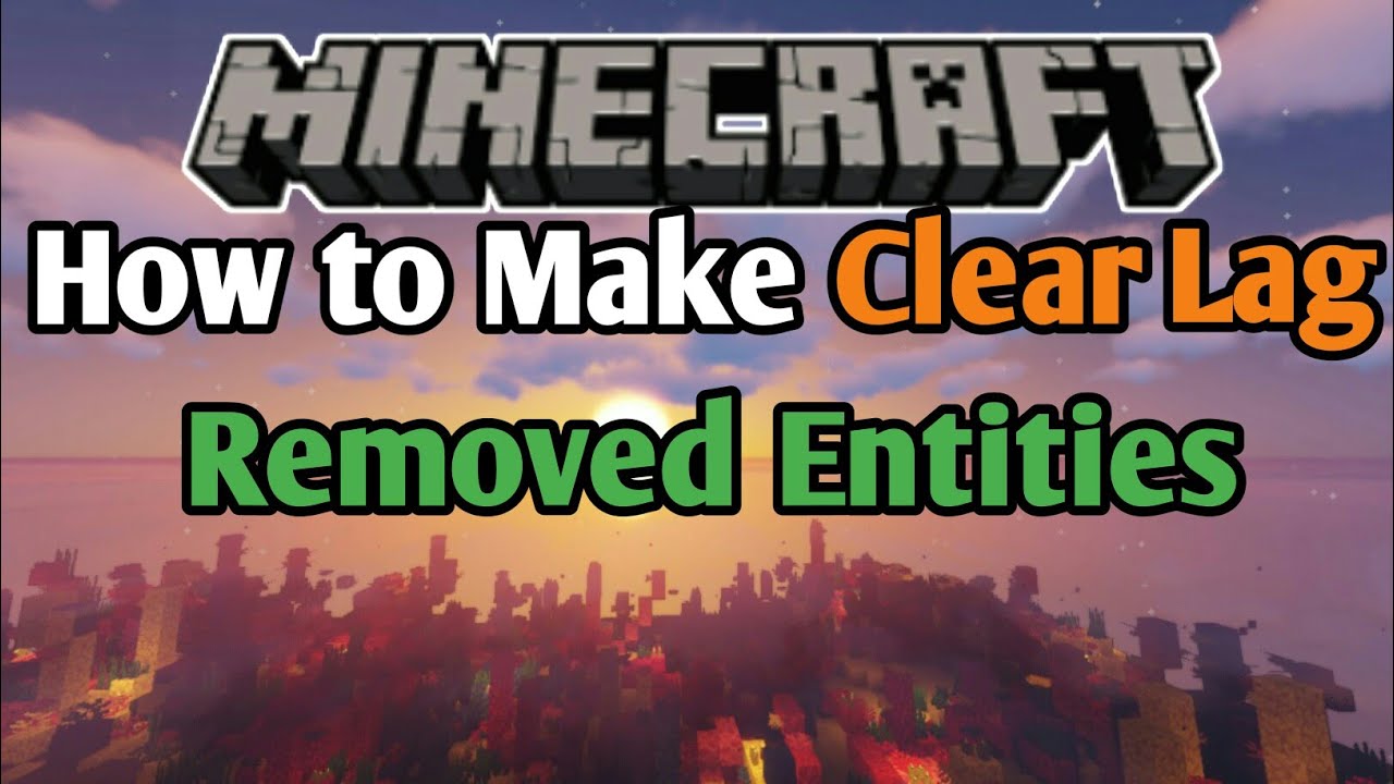 How to Make ClearLag in Minecraft 1.13 - 1.15 - YouTube
