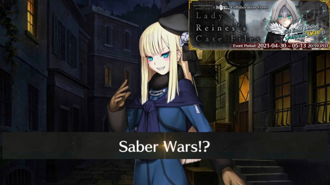 [Inbetween chapter: Saber Wars!?] Lady Reines's Case Files Event 2021 ...
