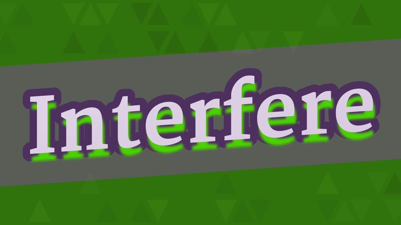 INTERFERE Pronunciation How To Pronounce INTERFERE YouTube interfere-pronunciation-how-to-pronounce-interfere-youtube